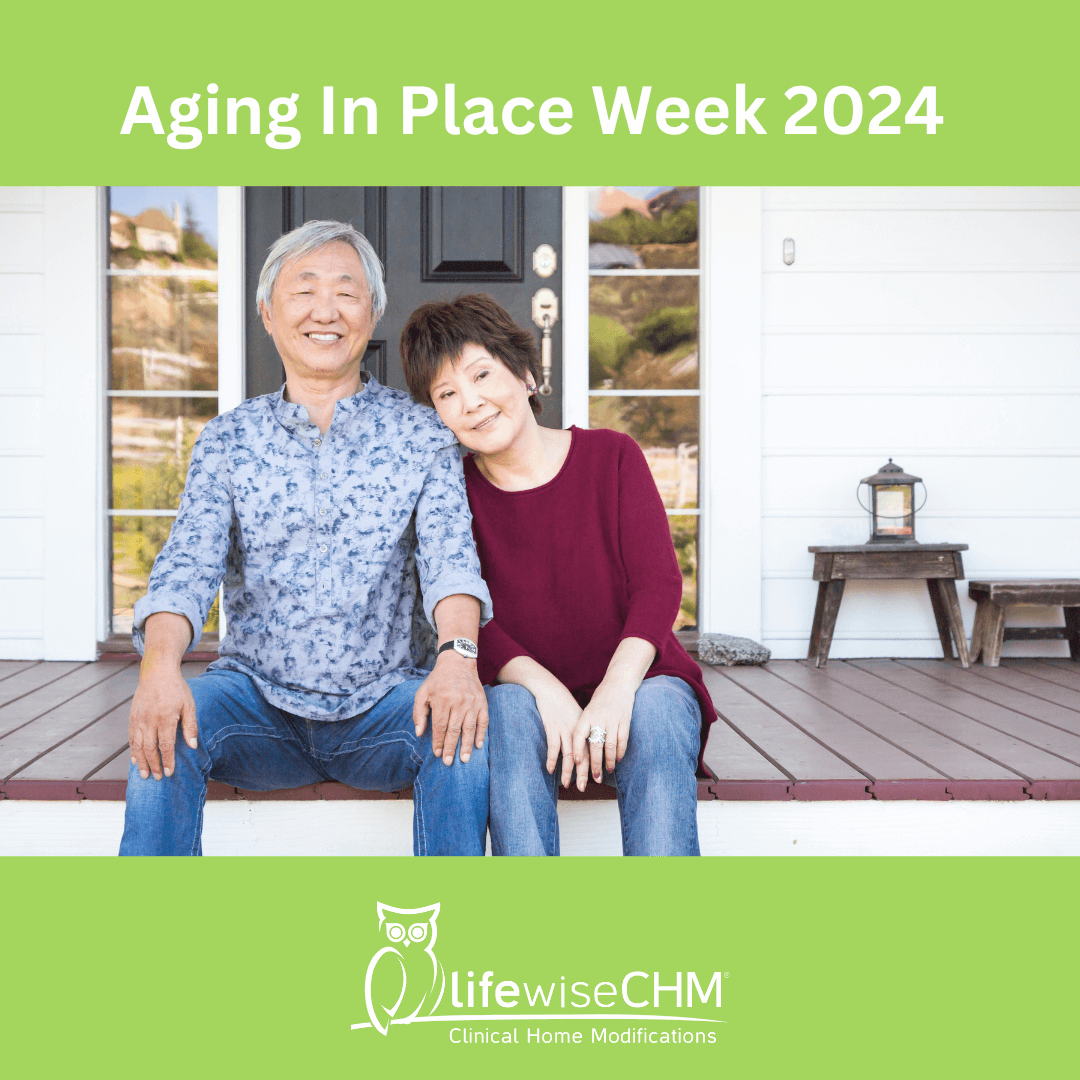 Let’s Raise Awareness During Aging in Place Week - Lifewise Clinical ...